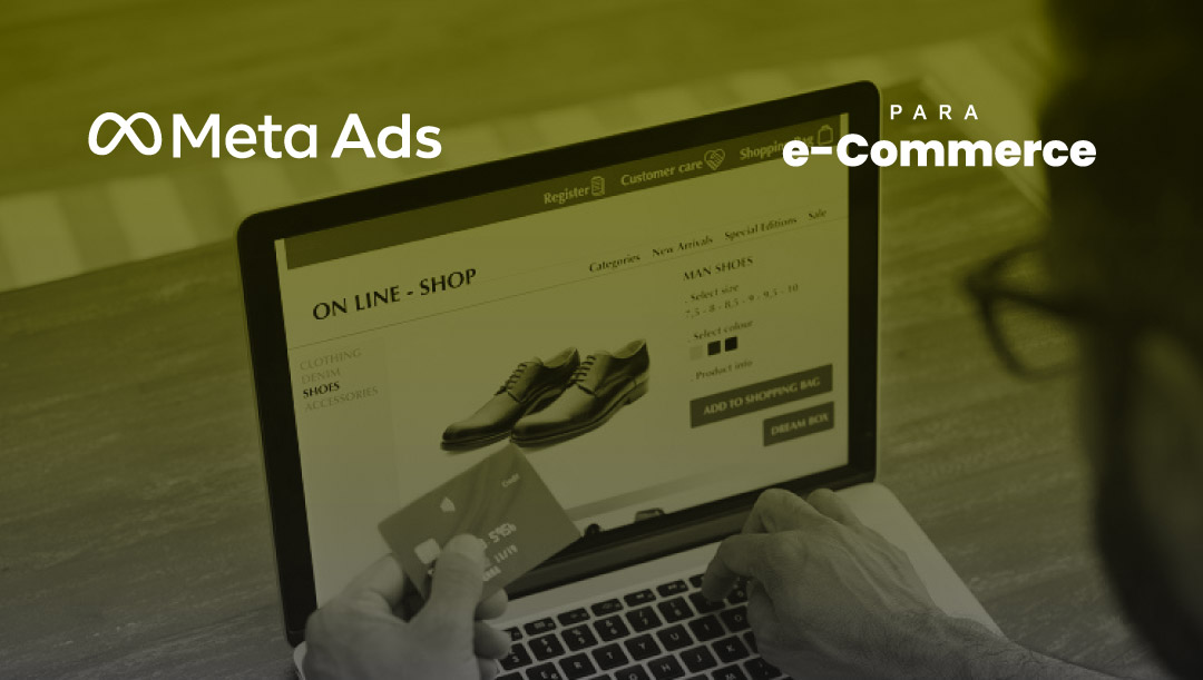 Meta Ads para E-Commerce - Quiero Mis Redes